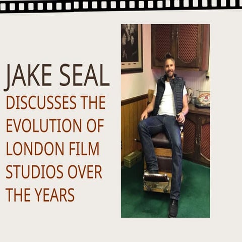 Jake Seal Discusses the Evolution of London Film Studios Over the Years ...