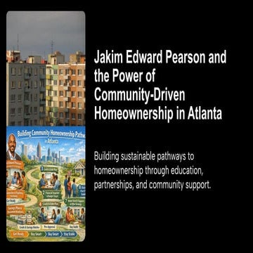 Jakim Edward Pearson and the Power of Community-Driven Homeownership in ...