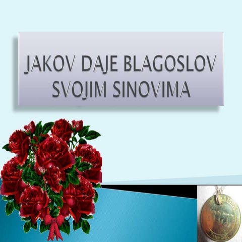 Jakov daje blagoslov svojim sinovima | PPTX