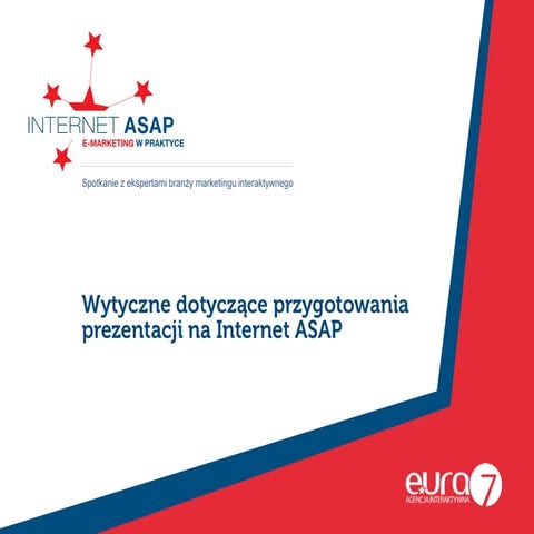 Jak zrobić dobrą prezentację na Internet ASAP | PPTX