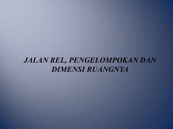 Modul 10-geometrik-jalan-rel-jalan-rel | DOC