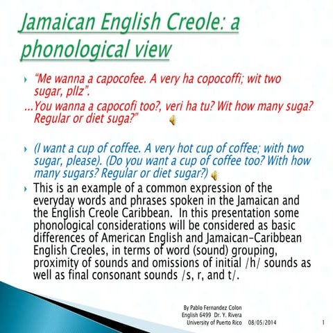 Jamaican English Creole, a Phonological View | PPSX