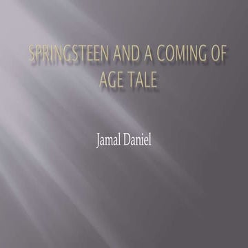 Springsteen and a Coming of Age Tale | PPT