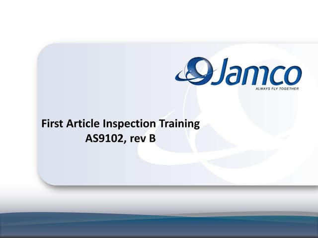 FIRST ARTICLE INSPECTION | PPT