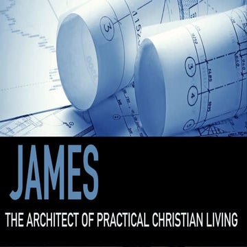 James architect of faith | PPT