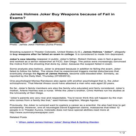 James Holmes Joker Buy Weapons because of Fail in Exams?