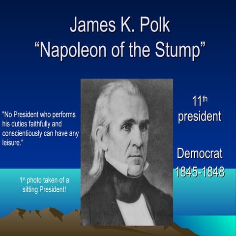 James K Polk | PPT