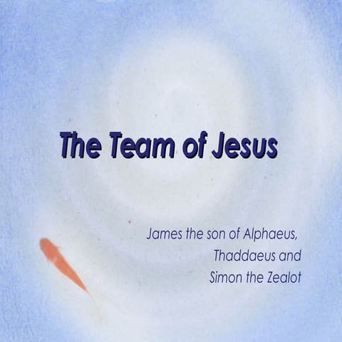 James, Thaddeus And Simon | PPT