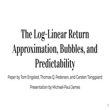 The Log-Linear Return Approximation, Bubbles, and Predictability | PDF