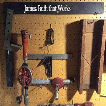 James: Faith that Works: Faith without Works | PPTX
