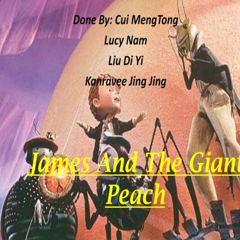 James and the giant peach | PPTX