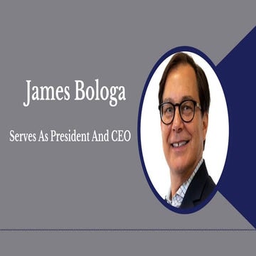 James Bologa - Serves As President And CEO | PDF