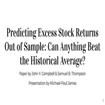 Presentation on Predicting Excess Stock Returns Out of Sample: Can ...