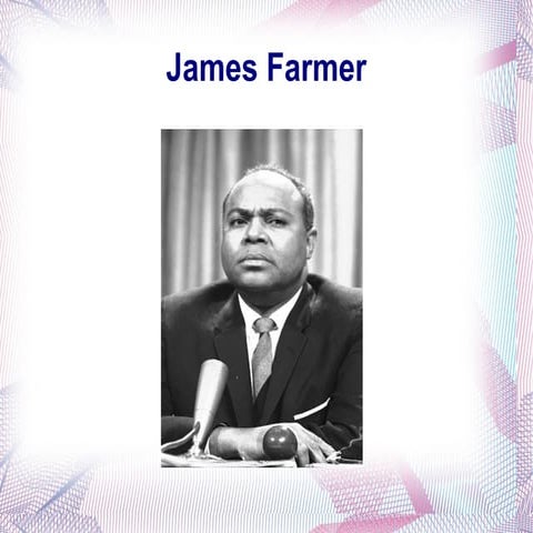 James Farmer Powerpoint | PPT