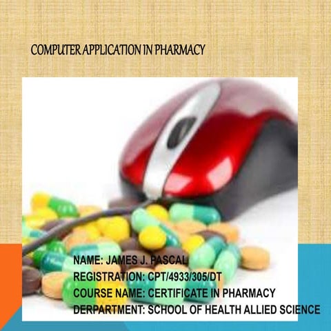 APPLICATION OF COMPUTER IN HOPITAL PHARMACY.pptx