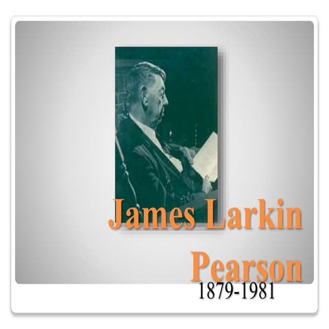 James Larkin Pearson | PPTX