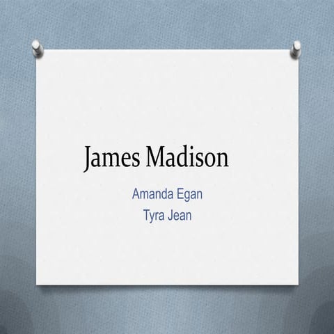 James Madison Powerpoint | PPTX