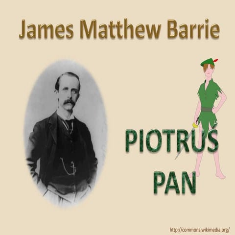James Matthew Barrie | PPTX