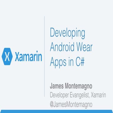 Android Wear Applications In C With Xamarin Ppt