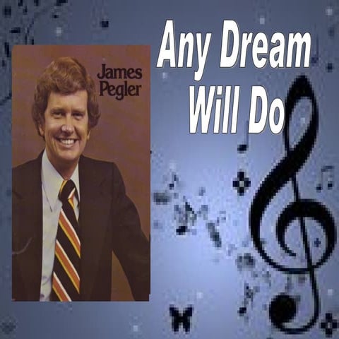 James Pegler Any Dream Will Do | PPS