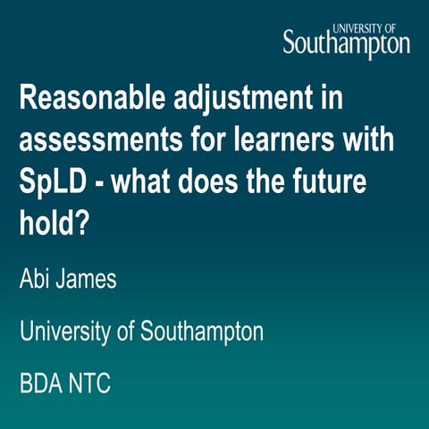 Reasonable adjustment in assessments for learners with SpLD | PPTX