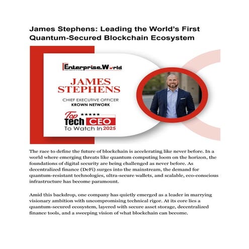 James Stephens_ Leading the World’s First Quantum-Secured Blockchain ...