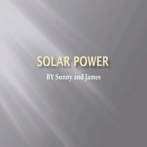James&sunny solar power slide show | KEY