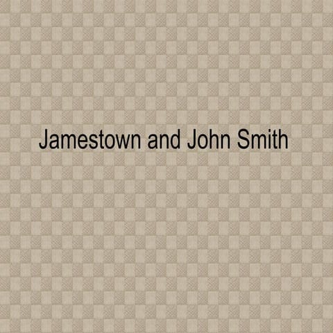 Jamestown And John Smith | PPT