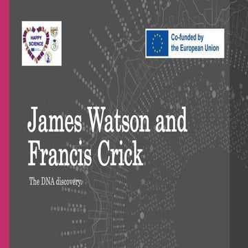 James Watson and Francis Crick - famous scientists | PPTX