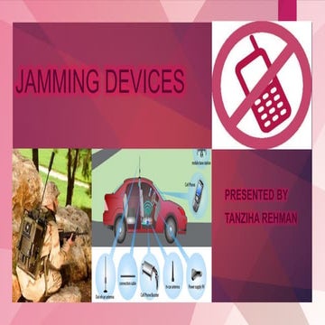 Jamming Devices and how they works? | PPTX