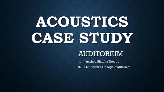 Acoustics and design of movie theatre | PPTX