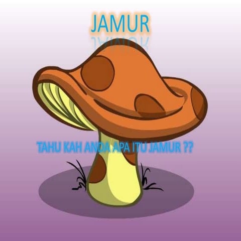 Jamur | PPT