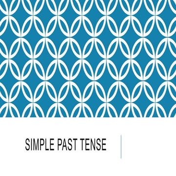 Slide presentation the Simple Past Tense | PPT