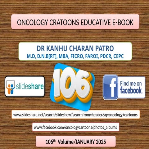 ONCOLOGY CARTOONS BY DR KANHU CAHARAN PATRO-JAN 2025 | PPTX