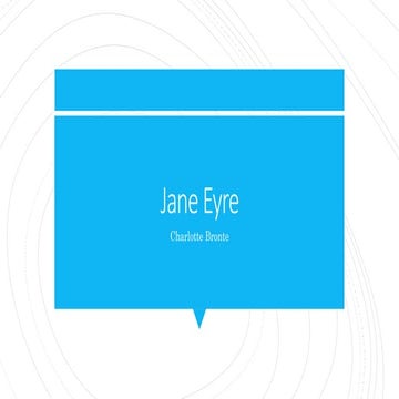 Charlotte Bronte: Jane Eyre | PPTX