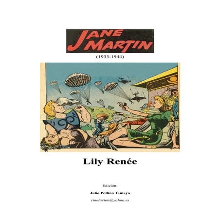 JANE MARTIN (1933-1944) Lily Renée [Women Comic - Mujeres Cómic] | PDF