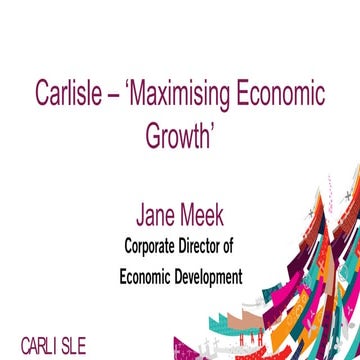 Cumbria Development Update: Jane Meeks, Carlisle City Council | PPT