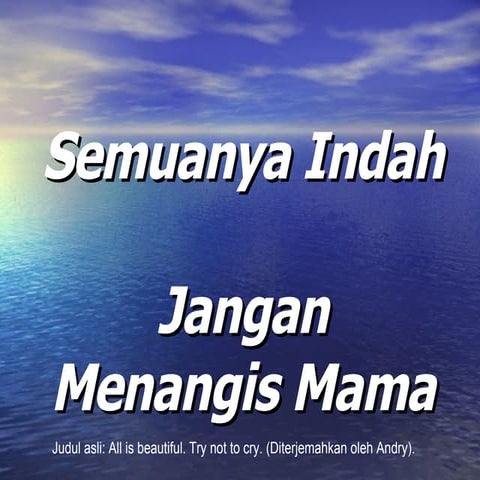 Jangan Menangis, Mama... | PPT