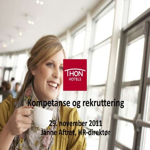 Janne Aftret Thon hotels | PPTX
