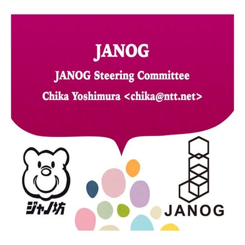 APRICOT 2014 NOG Reports (JANOG) | PPT