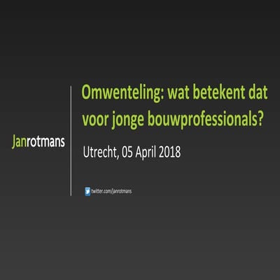 Keynote Jan Rotmans tijdens Jong Professionals Verenigd FESTIVAL | PDF ...