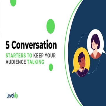 5 Conversation Starters to Keep Your Audience Talking 💬 | PDF