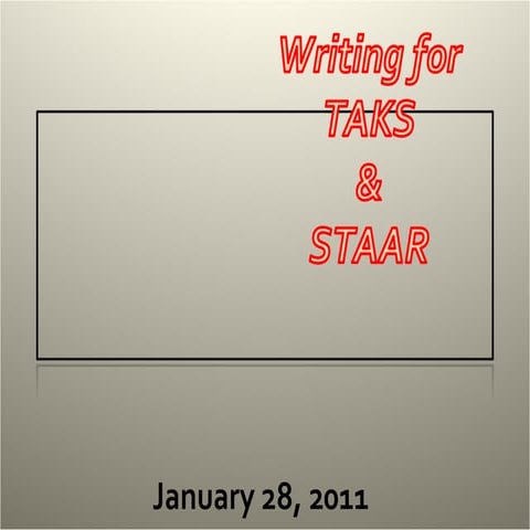 Writing for TAKS and STAAR | PPT