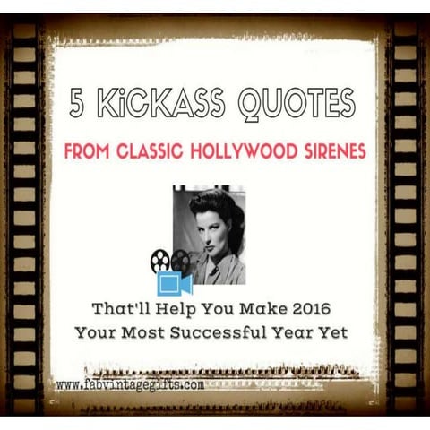 5 Kickass Vintage Quotes from Classic Hollywood Sirenes | PPT