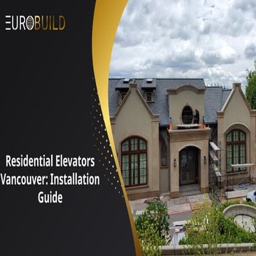 January Slides - Residential Elevators Vancouver_ Installation Guide.pptx