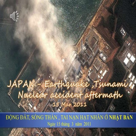 JAPAN-Earthquake, Tsunami, Nuclear accident-15 Mar 11 | PPT