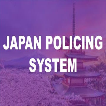 japan policing system pptx12345678910111 | PPTX