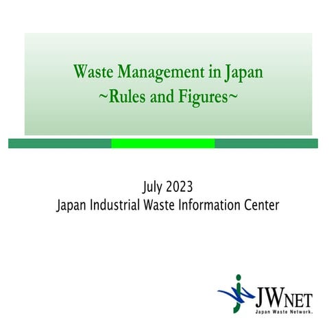Japan - Waste_management_in_Japan_Rules_and_Figures_July2023.pdf