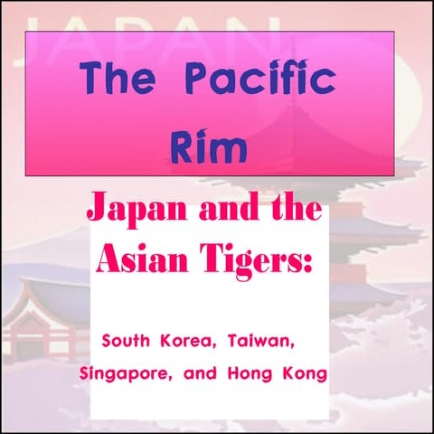 Japan And Pacific Rim | PPT
