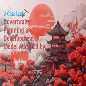 Case Study on Japan: Development Model, Issues, and Prospects | PPTX